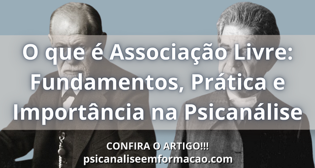 O Que é Associação Livre Fundamentos Prática E Importância Na